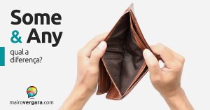 Qual a diferença entre Some e Any?